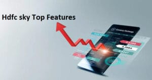 HDFC Sky Review 2025 | Brokerage, Trading and Demat Account
