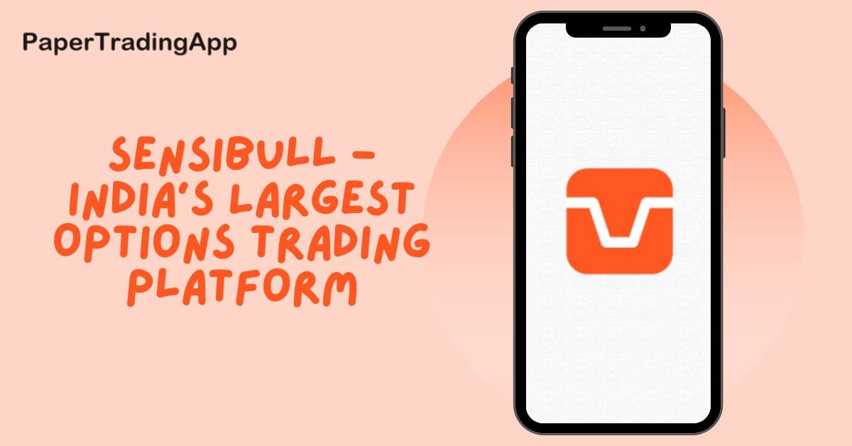 Top 10 Best Paper Trading Apps in India 2025 Free